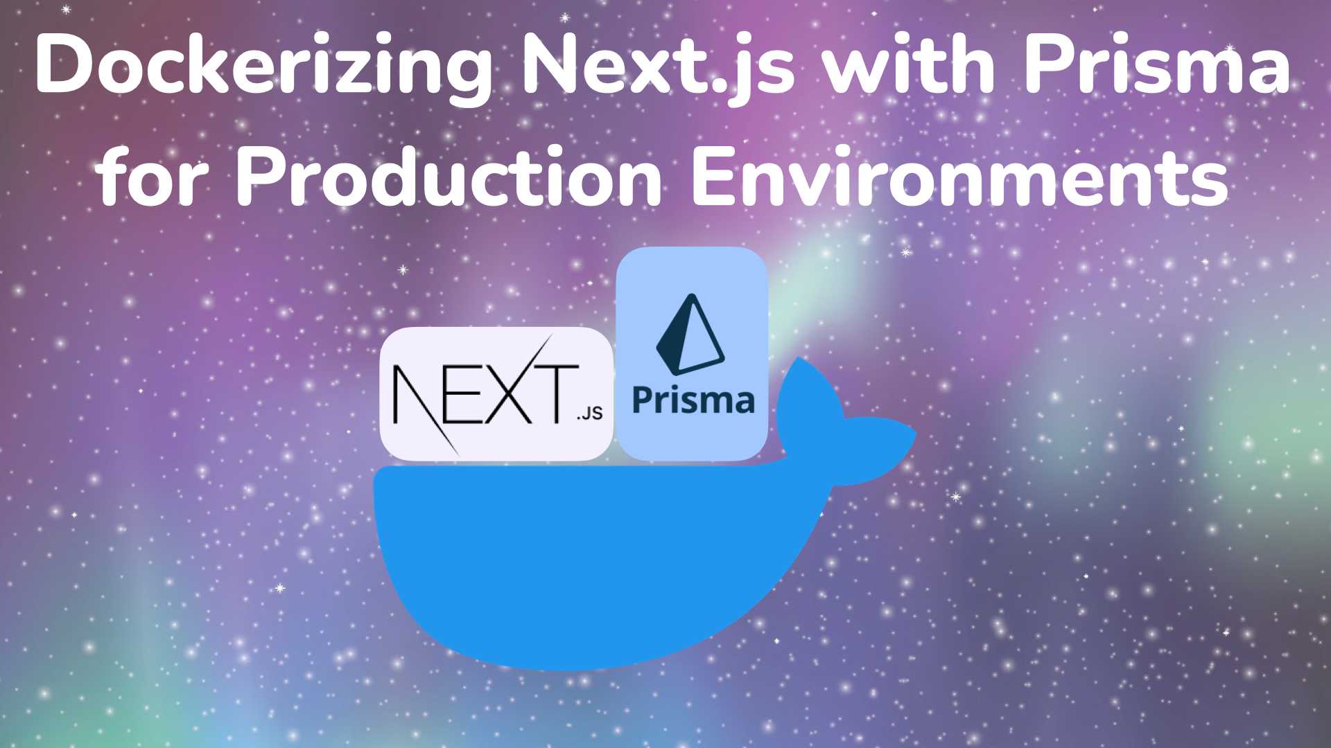Dockerizing Nextjs With Prisma For Production Environments Code Mochi